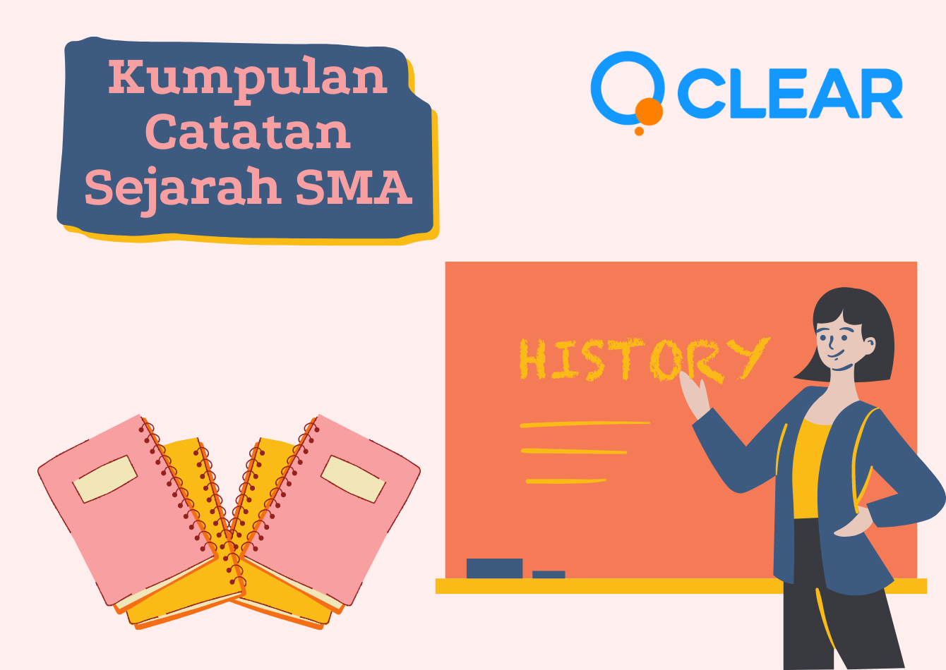 Kumpulan Catatan Sejarah SMA Lengkap - Clear Indonesia News