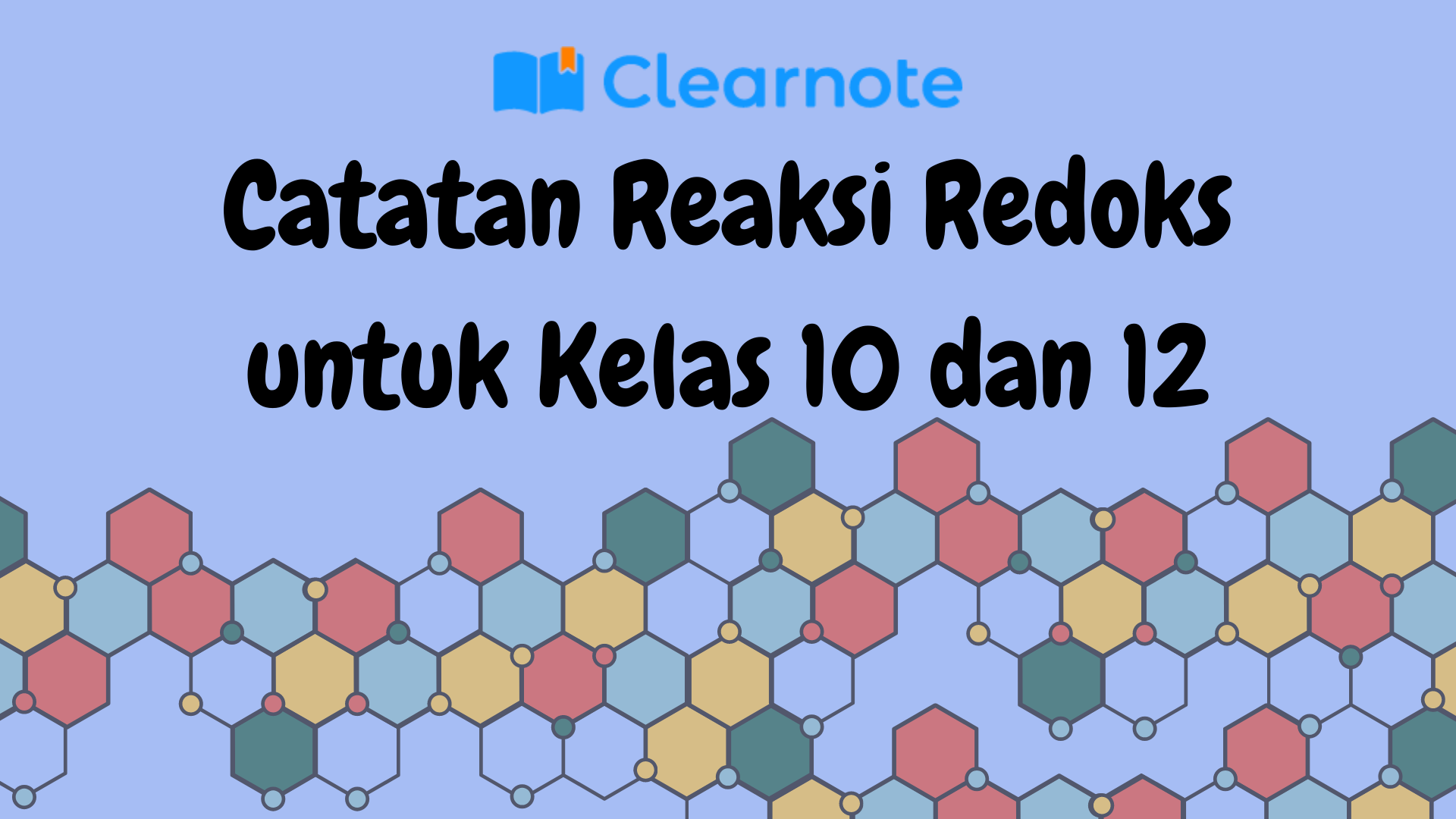 Catatan Reaksi Redoks untuk Kelas 10 dan 12 - Clear Indonesia News